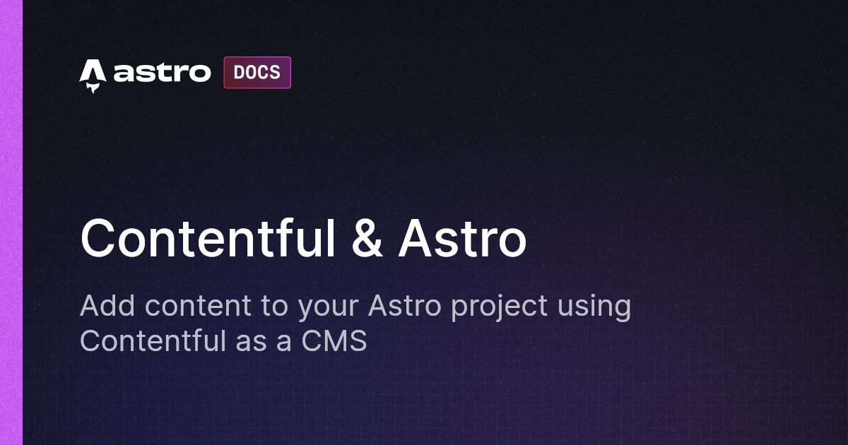 Contentful & Astro | Astro中文文档 | Astro中文网