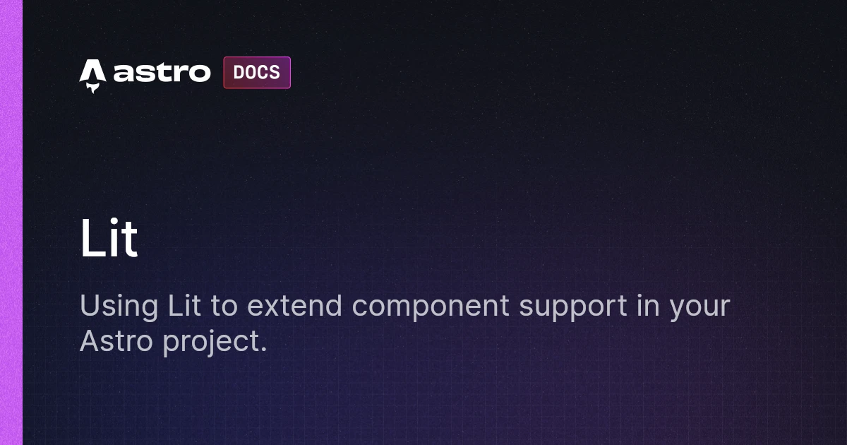 Lit | Astro中文文档 | Astro中文网