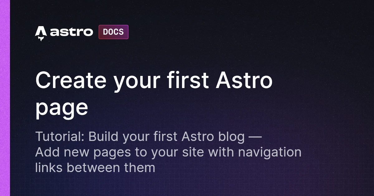 Create your first Astro page | Astro中文文档 | Astro中文网 Create your first Astro page | Astro中文文档 | Astro中文网