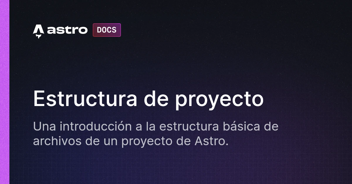 Estructura de proyecto | Astro中文文档 | Astro中文网