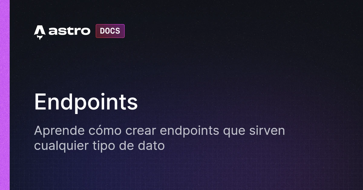 Endpoints | Astro中文文档 | Astro中文网