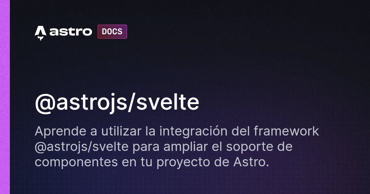 @astrojs/svelte | Astro中文文档 | Astro中文网