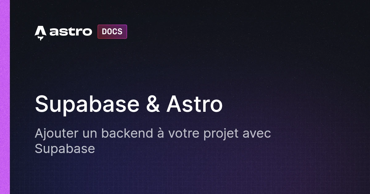 Supabase & Astro | Astro中文文档 | Astro中文网