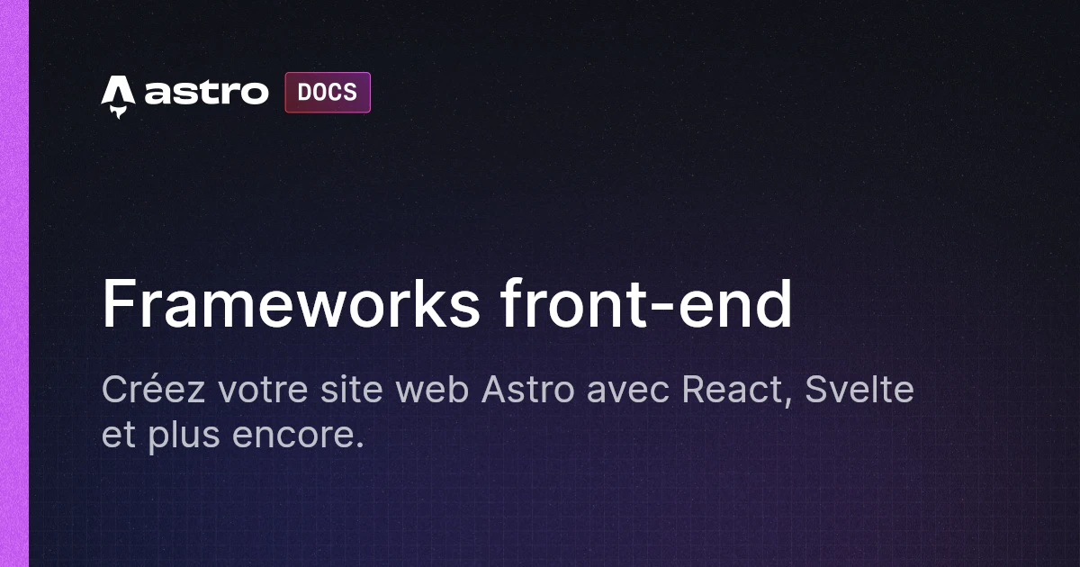 Frameworks front-end | Astro中文文档 | Astro中文网