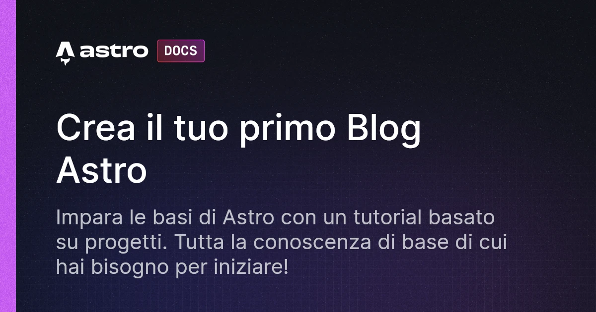 Crea il tuo primo Blog Astro | Astro中文文档 | Astro中文网